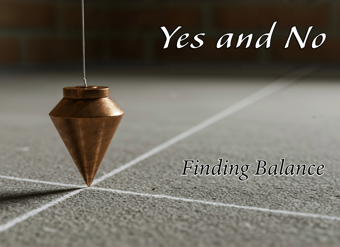 Yes and No – Ed Schultz | Writing & Ministry